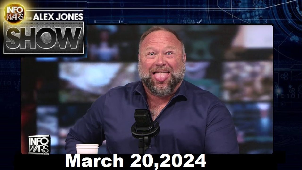Alex Jones Full Show 3/20/24 w/ Max Keiser - Brighteon .com