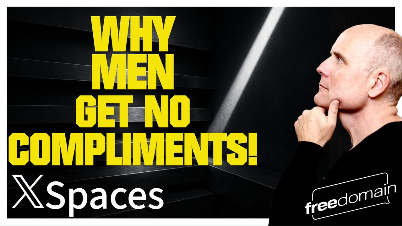 Why Men Get No Compliments... - Brighteon .com