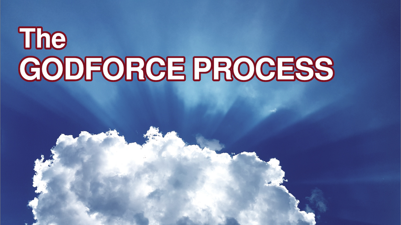 The Godforce Process - Brighteon .com