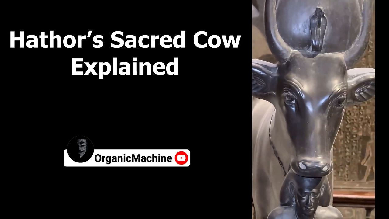 Hathor’s Sacred Cow - Explained - Brighteon .com