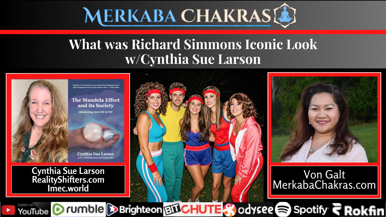 What's Richard Simmon's Iconic Look? Cynthia Sue Larson #117: Merkaba ...