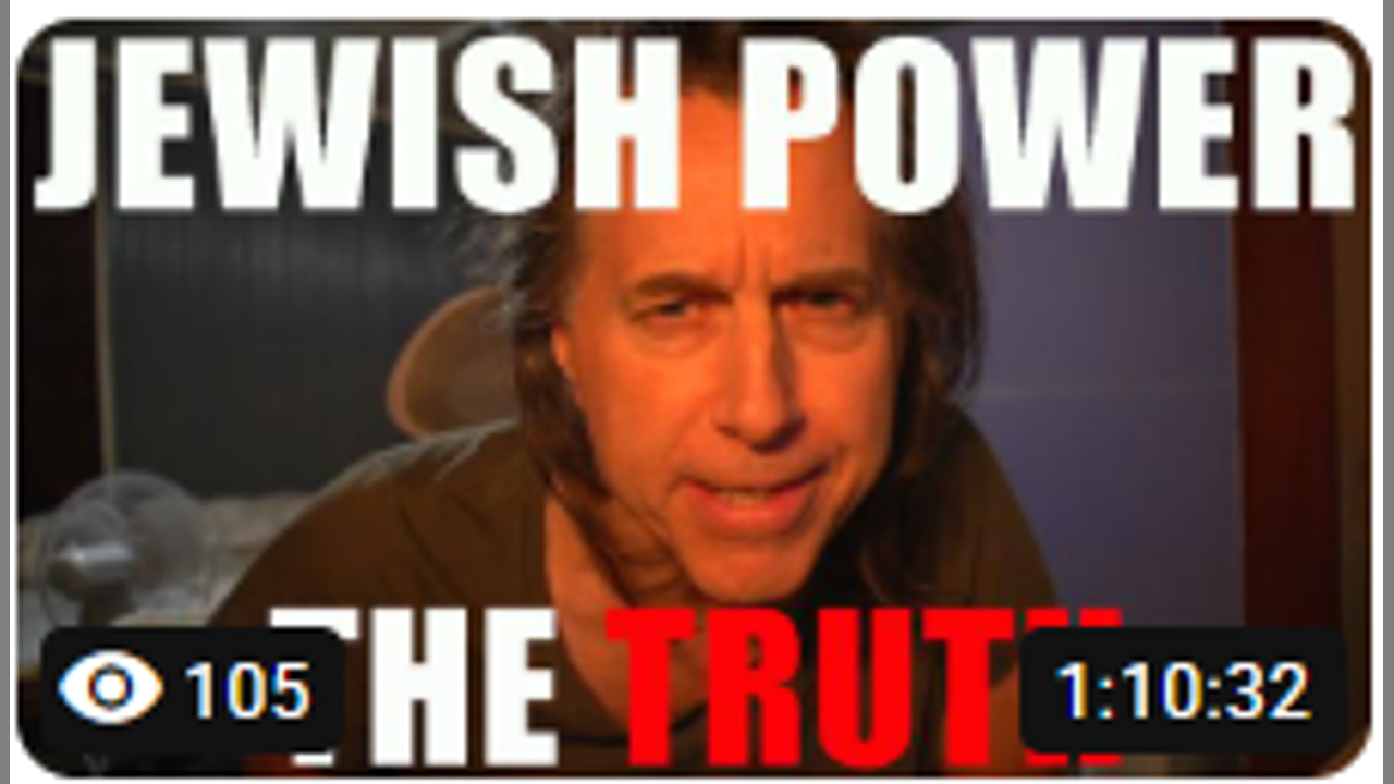 THE TRUTH ABOUT JEWISH POWER, EPSTEIN, AND YOUR WORLD - Brighteon .com