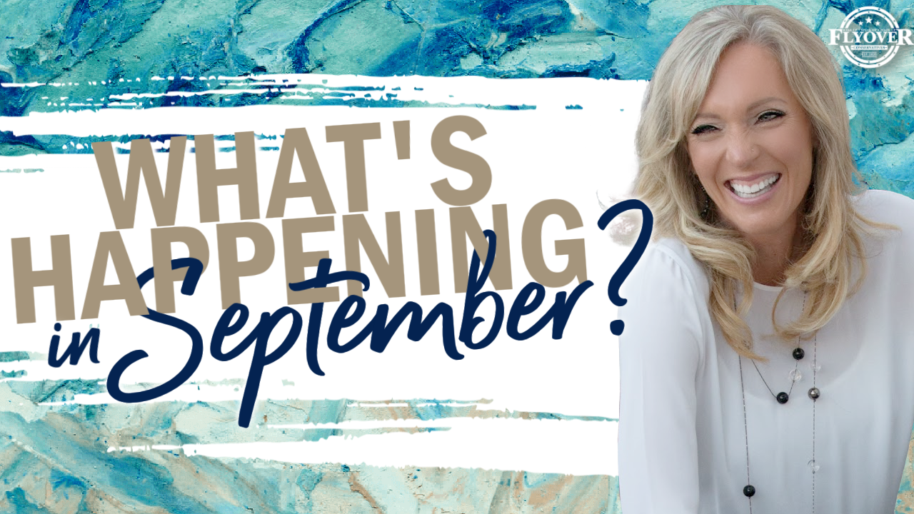 WHAT’S HAPPENING IN SEPTEMBER | The Prophetic Report with Stacy Whited ...