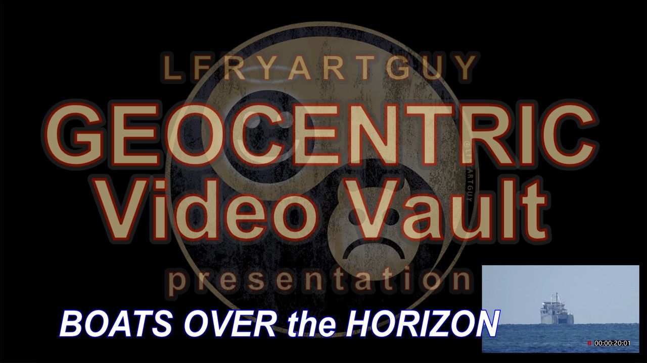 GEOCENTRIC Video Vault > BOATS OVER the HORIZON - Brighteon.com