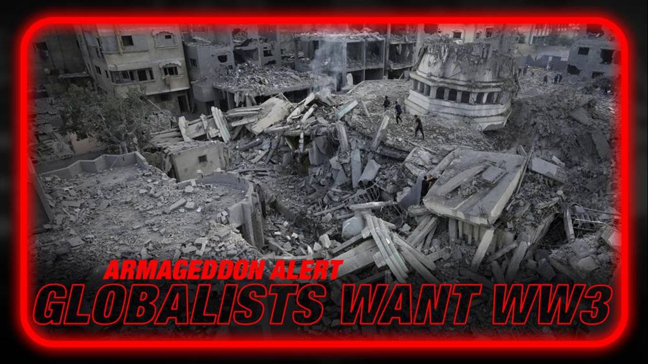 Armageddon Alert: Globalist Plan to Use War in Israel to Trigger World ...