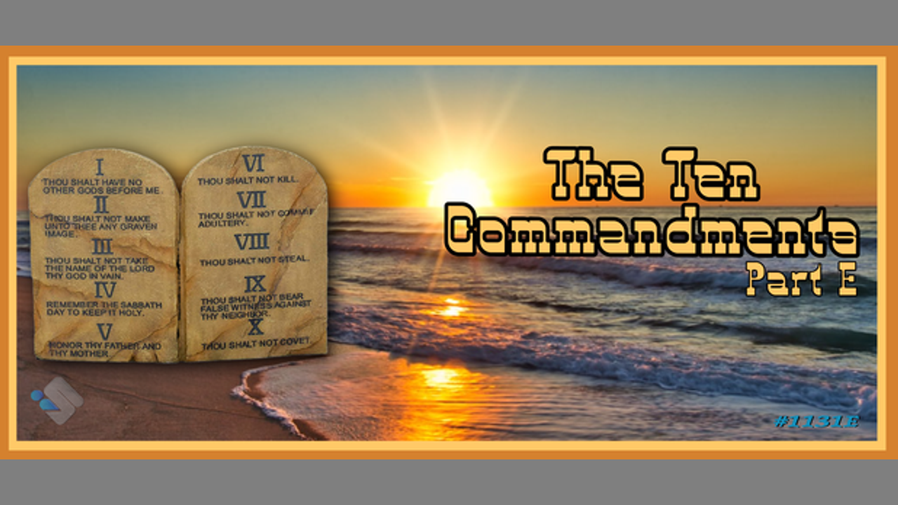 David J. Smith - 1131E - The Ten Commandments (Pt. E) - Brighteon.com