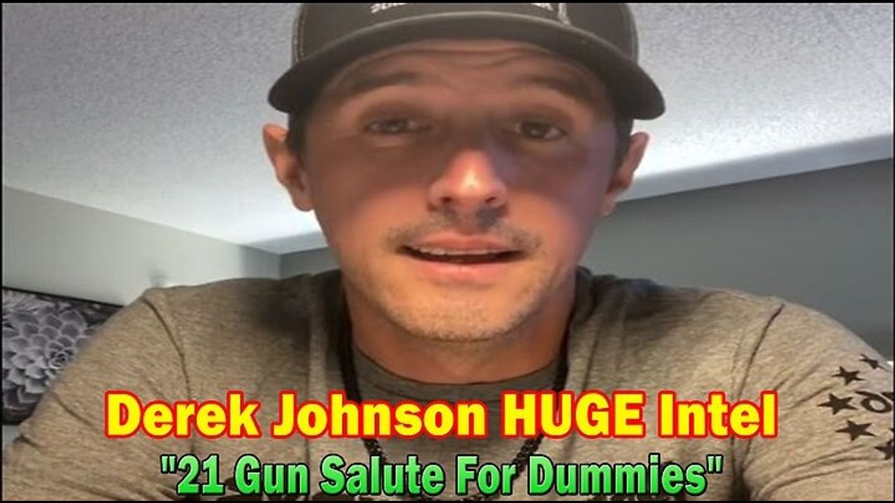 Derek Johnson HUGE Inte, 21 Gun Salute For Dummies - Brighteon.com