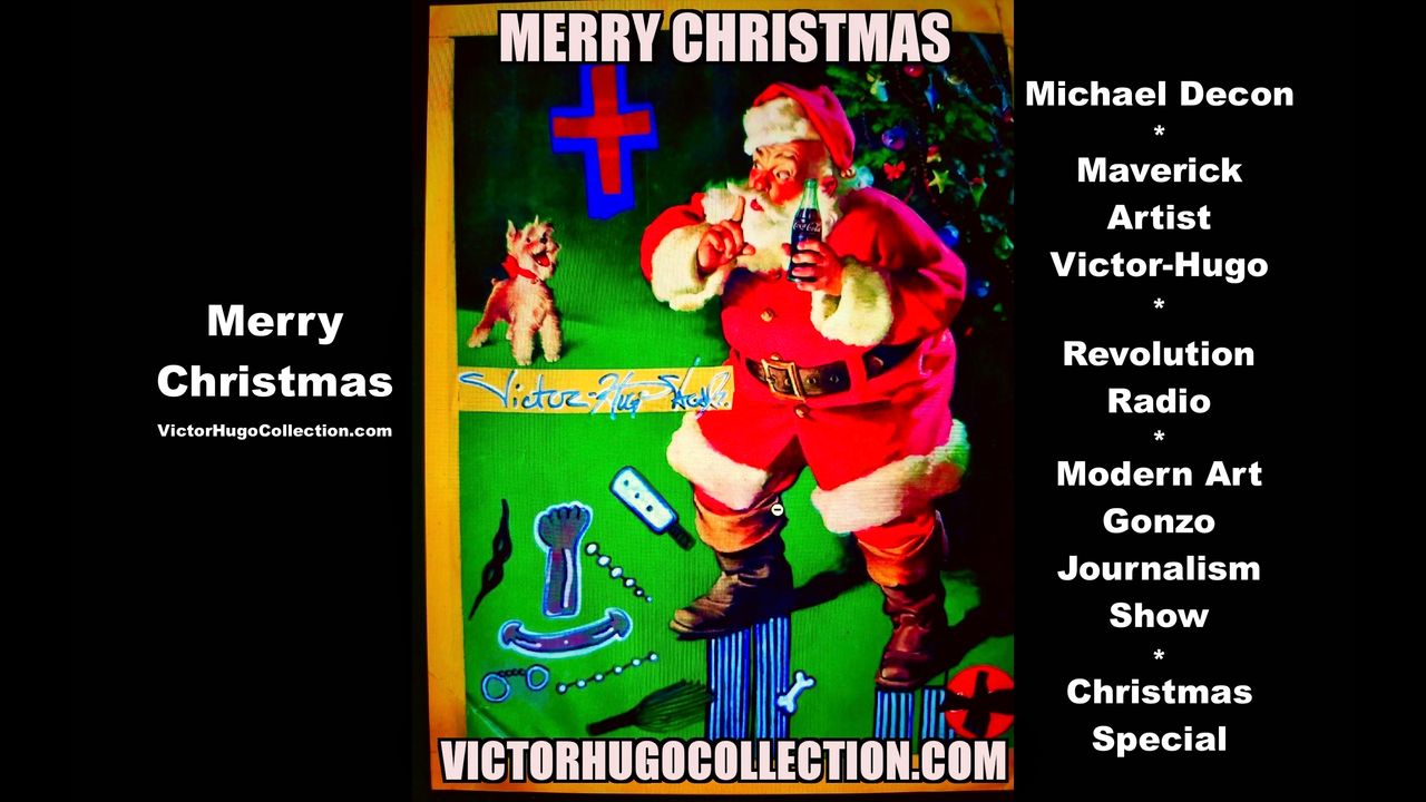 Michael Decon Victor Hugo Revolution Radio Modern Art Gonzo Journalism ...
