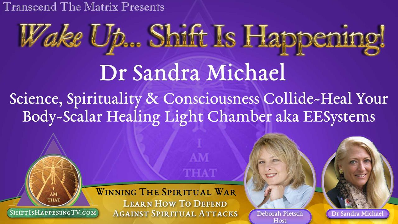 Spiritual War |Dr. Sandra Michael’s EESystems Beyond MedBeds Miracles How Your Body Heals with ...