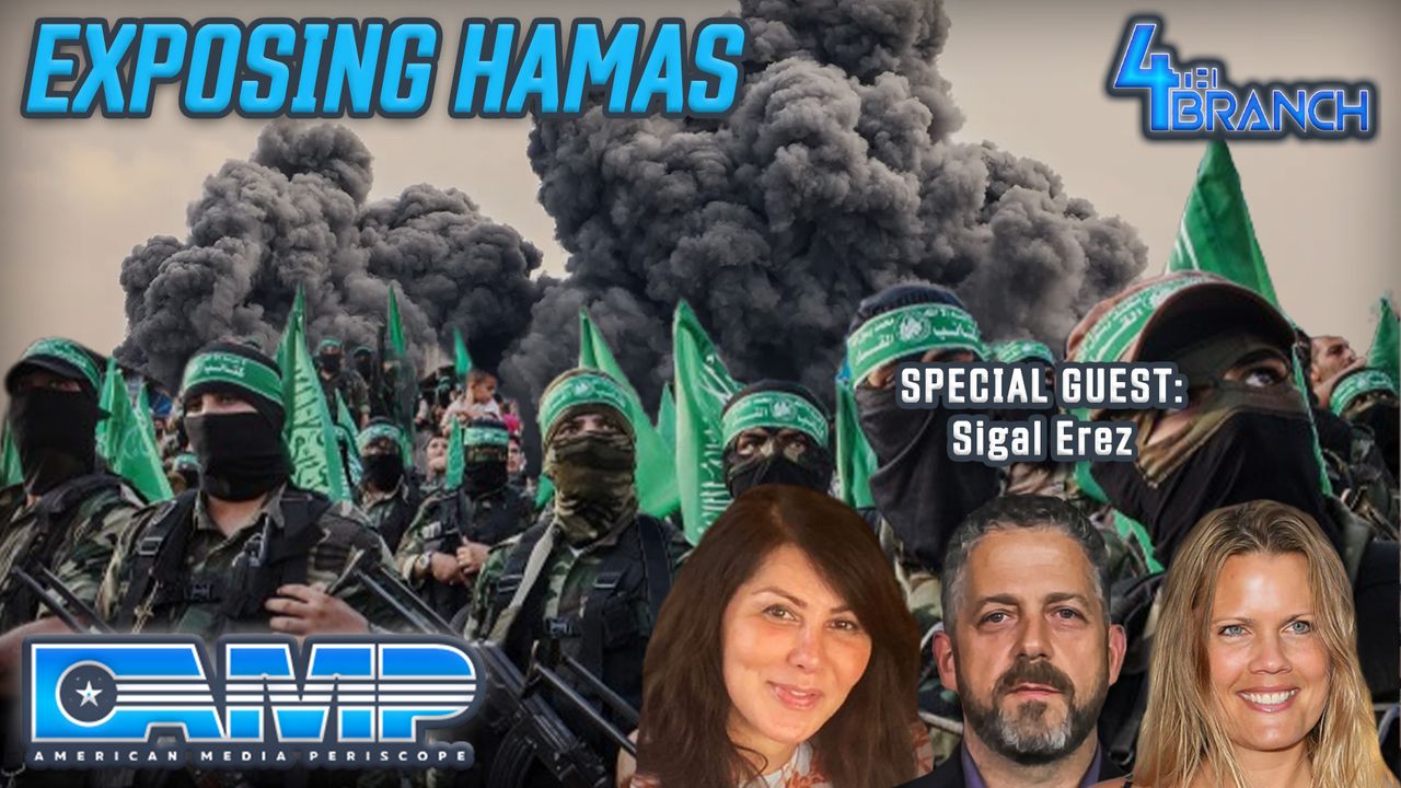 Exposing Hamas with Sigal Erez | 4th Branch Ep. 27 - Brighteon.com
