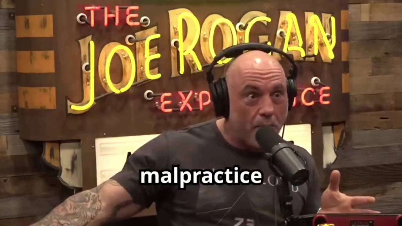 Joe Rogan: Do You Trust Your Doctor? - Brighteon .com