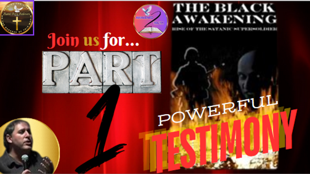 Part 1, The Black Awakening, Testimony, Re-enactment of The Black ...